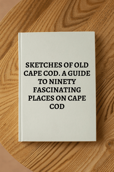 29183. Vuilleumier, Marion. Sketches of Old Cape Cod. A Guide to Ninety ...